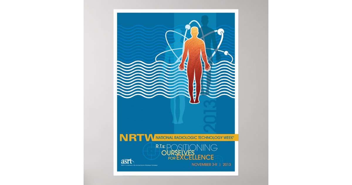 National Radiologic Technology Week 2013 Poster | Zazzle