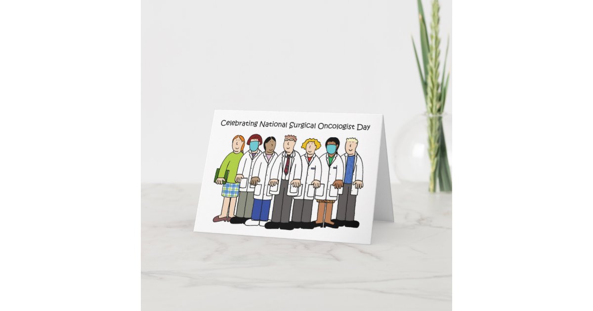 National Surgical Oncologist Day. Card | Zazzle