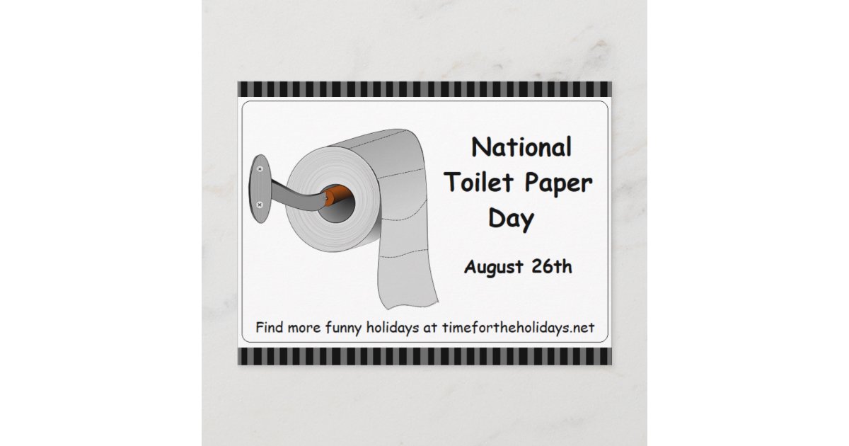 National Toilet Paper Day Food Holidays Postcard | Zazzle