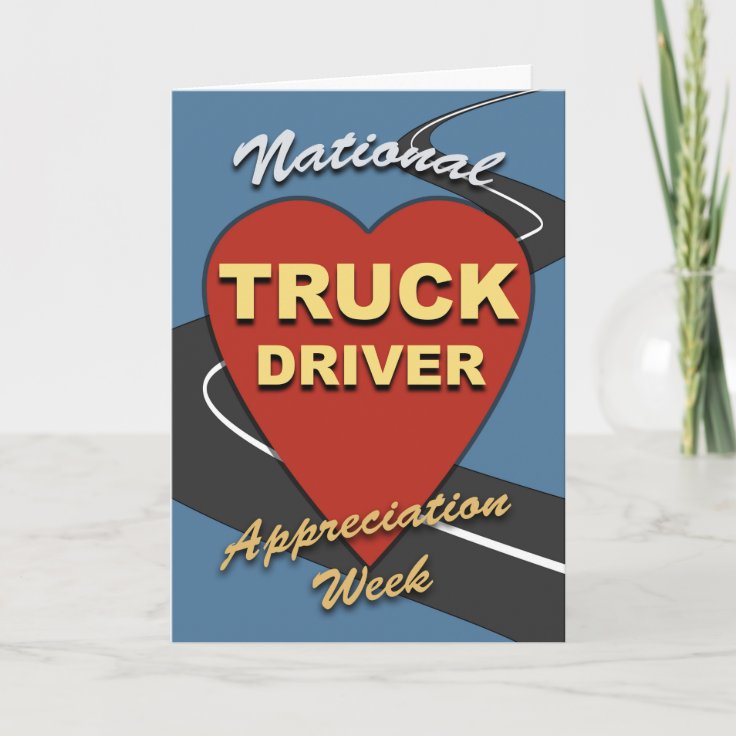 National Truck Driver Appreciation Week Card | Zazzle