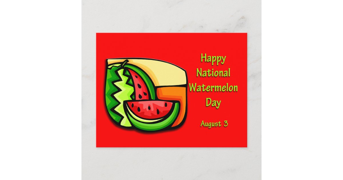 National Watermelon Day August 3 Postcard | Zazzle