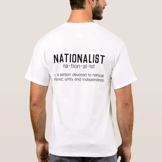 Nationalist Mens T-Shirt | Zazzle