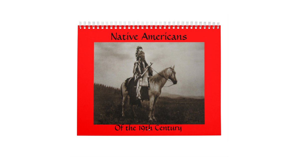 Native American Calendar 19th Century 1800's | Zazzle
