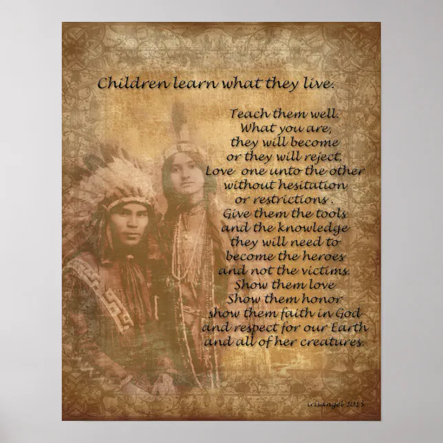 Native American "Children learn what they live" Poster | Zazzle