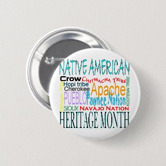 Native American Heritage Month Button | Zazzle