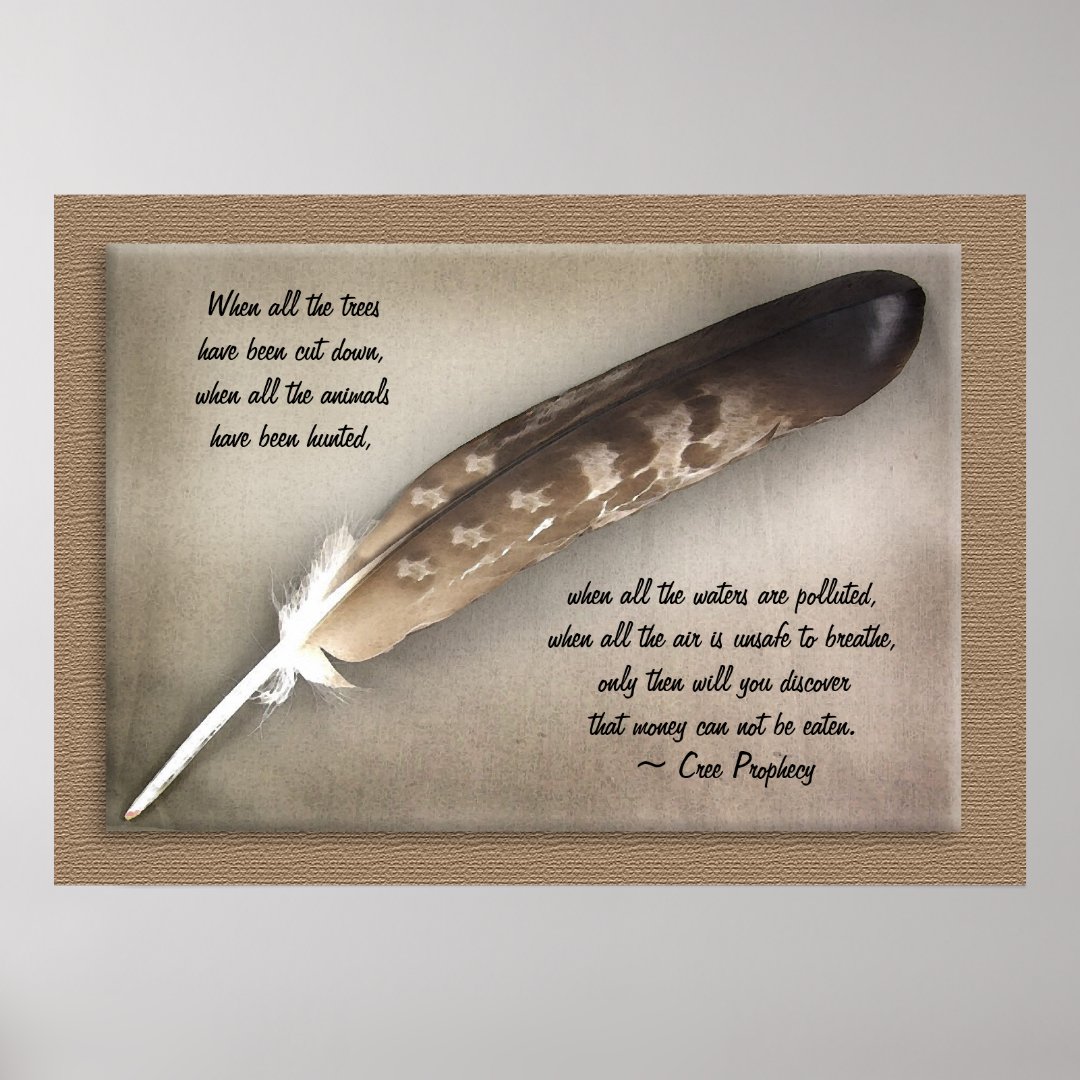 Native American Indian Cree Prophecy eagle feather Poster | Zazzle