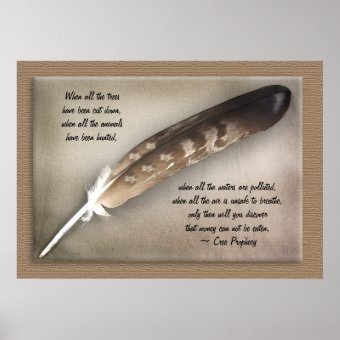 Native American Indian Cree Prophecy eagle feather Poster | Zazzle