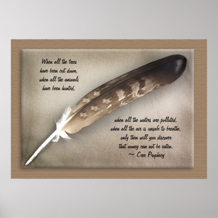 Native American Indian Cree Prophecy eagle feather Poster | Zazzle