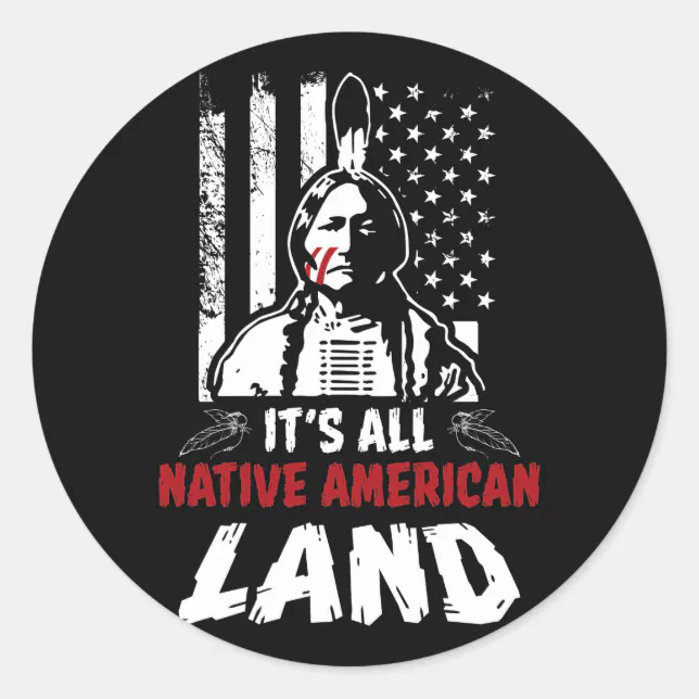 Native American Land Classic Round Sticker | Zazzle