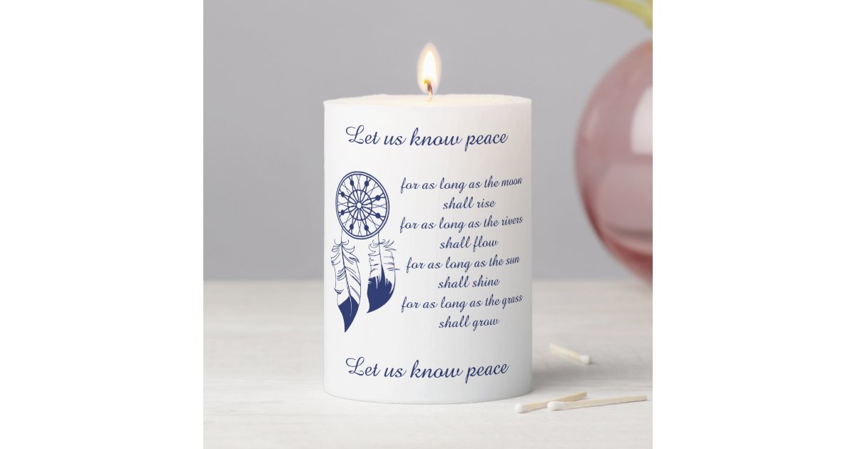 Native American Prayer for Peace Pillar Candle | Zazzle
