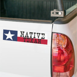 Native Texan Bumper Sticker | Zazzle