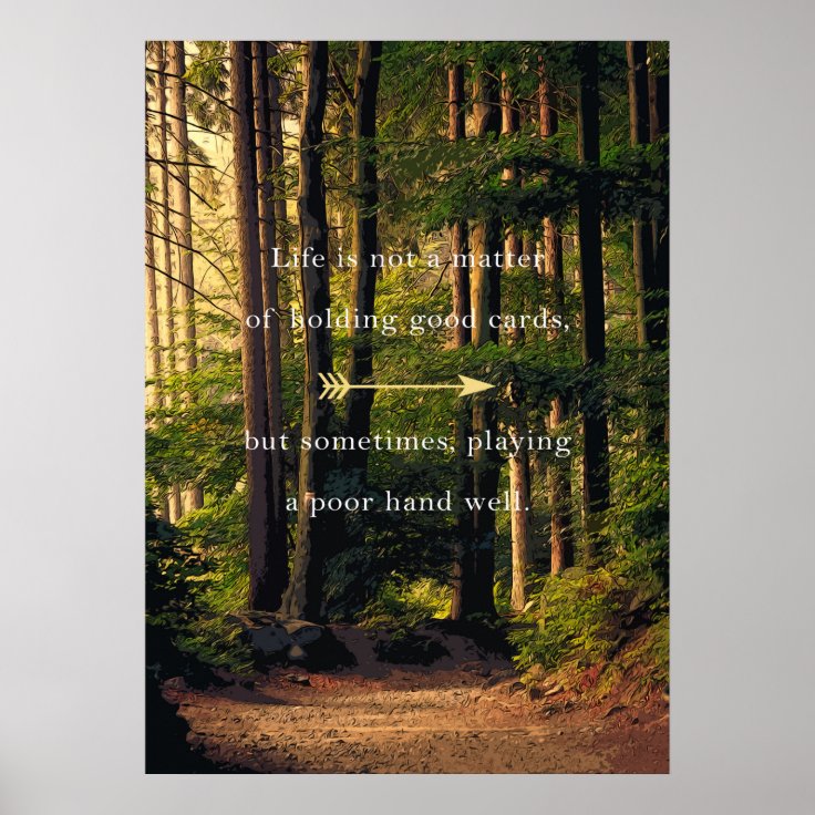 Nature with Motivational Quote - Words of wisdom Poster | Zazzle
