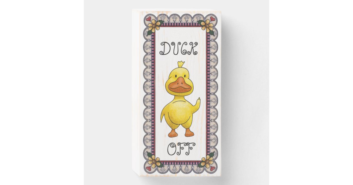 Naughty Duck Wooden Box Sign | Zazzle