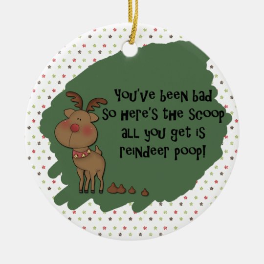Naughty Funny Christmas Reindeer Poop Gift Saying Ceramic Ornament ...