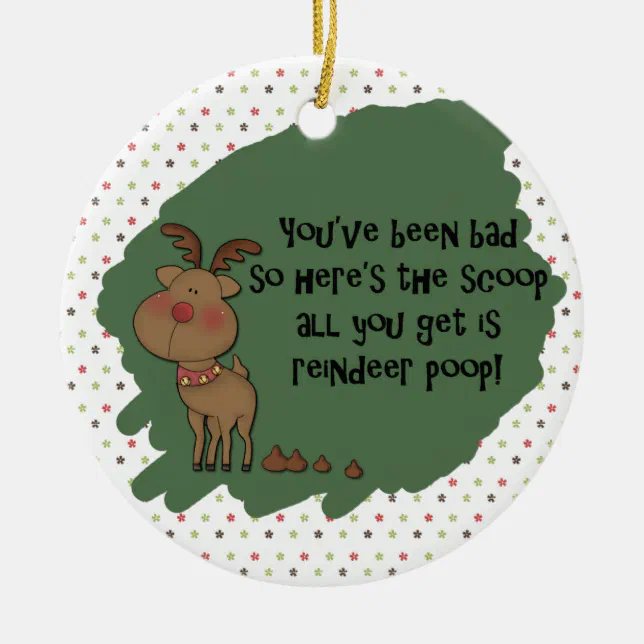Naughty Funny Christmas Reindeer Poop Gift Saying Ceramic Ornament | Zazzle