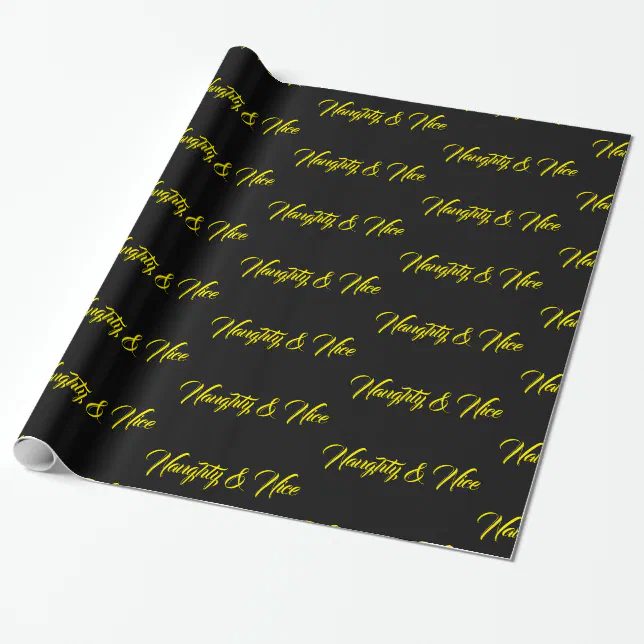 Naughty & Nice Yellow Script on Black - Wrapping Paper | Zazzle