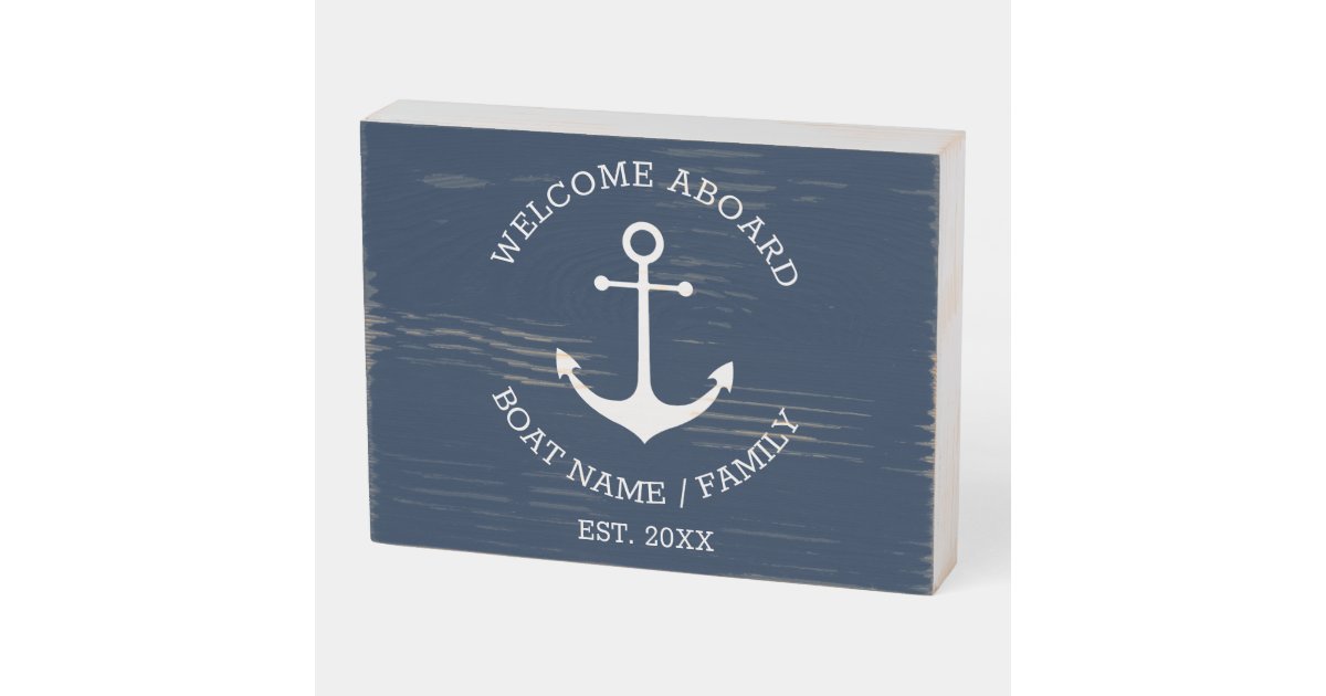 Nautical anchor navy Welcome Aboard Custom text Wooden Box Sign | Zazzle