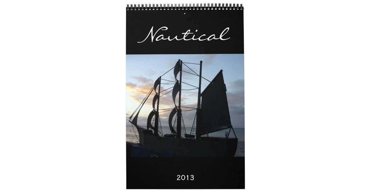 nautical calendar 2013 | Zazzle