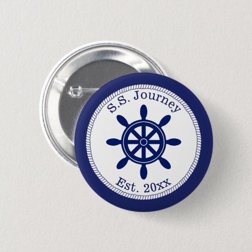 Nautical Captain's Wheel Add Boat Name Pinback Button | Zazzle