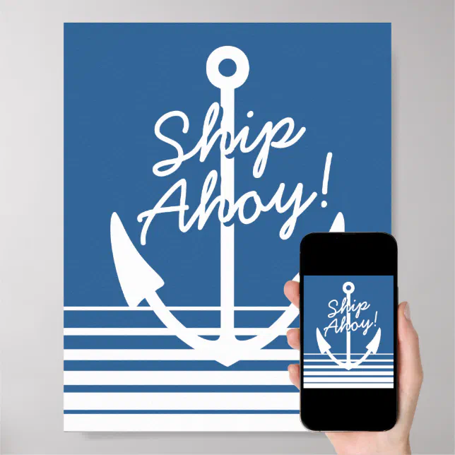 Nautical decor wall poster | Ship Ahoy navy anchor | Zazzle