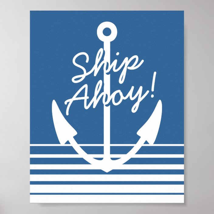 Nautical decor wall poster | Ship Ahoy navy anchor | Zazzle.com