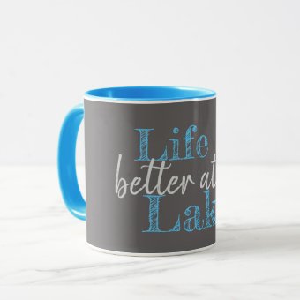 nautical LIFE IS BETTER AT THE LAKE | Mug | Zazzle