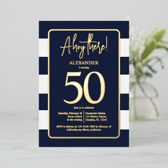 Nautical Navy 50th Birthday Party Foil Invitation | Zazzle