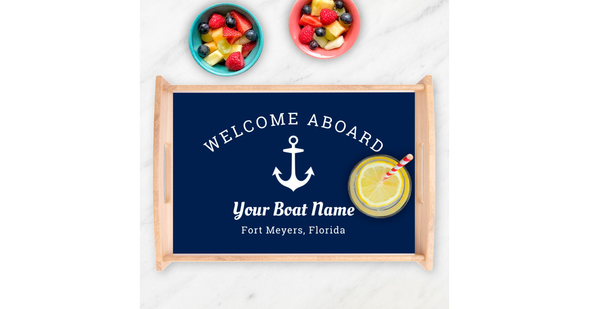 Nautical Navy Welcome Aboard Custom Boat Name Serving Tray | Zazzle