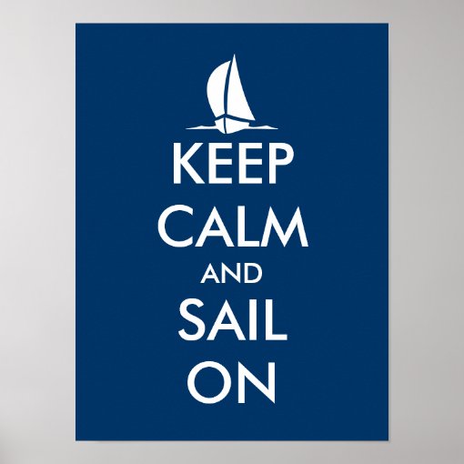 Nautical poster with ship | Keep calm and sail on | Zazzle