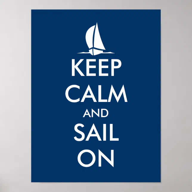 Nautical poster with ship | Keep calm and sail on | Zazzle
