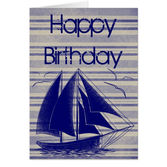 Nautical sailboat Happy Birthday Card | Zazzle.com