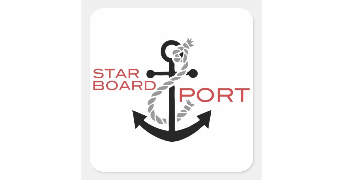 Nautical Starboard Port Anchor Square Sticker | Zazzle
