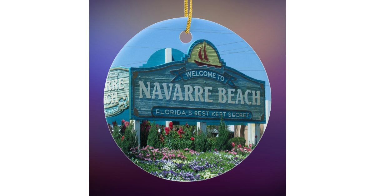Navarre Beach Florida welcome sign Ceramic Ornament | Zazzle