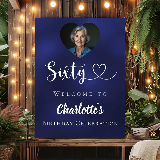 Navy blue 60th birthday party photo heart welcome poster | Zazzle
