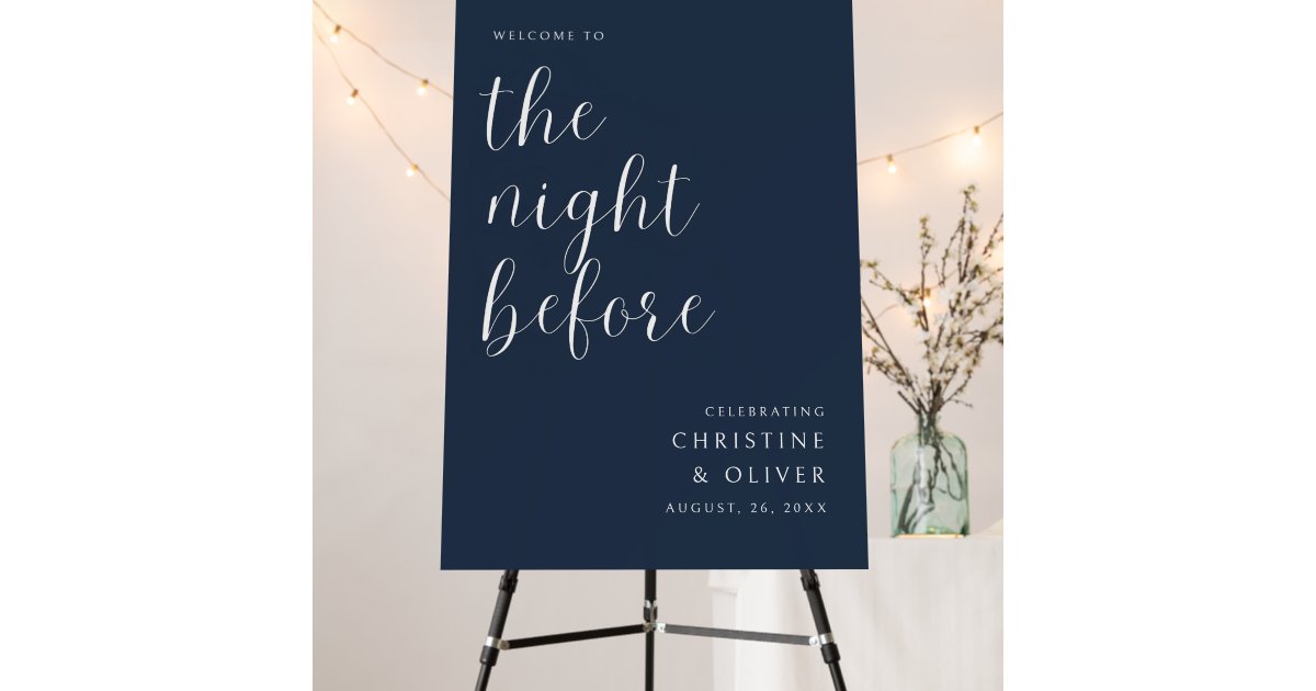 Navy Blue Night Before | Rehearsal Dinner Welcome Foam Board | Zazzle