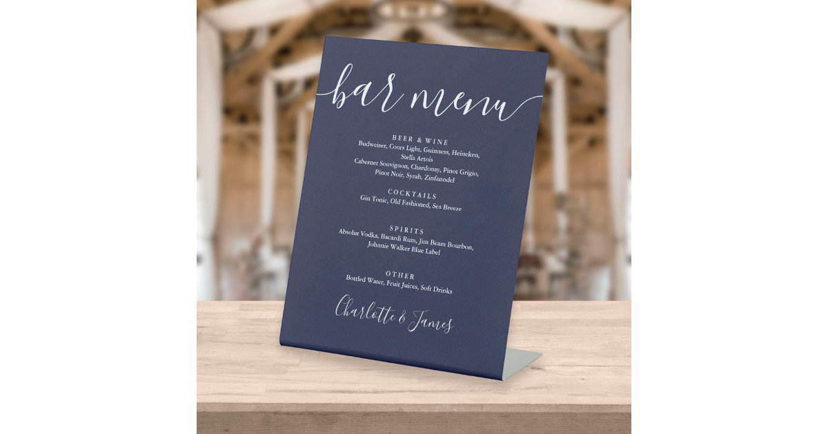 Navy Blue Signature Script Wedding Bar Menu Pedestal Sign | Zazzle