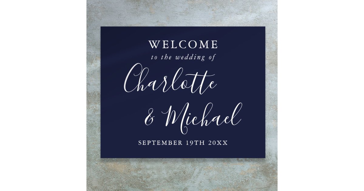 Navy Blue Signature Script Wedding Welcome Poster | Zazzle