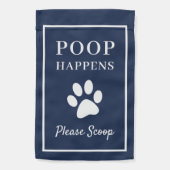 Navy | Dog Poop Happens Please Scoop Garden Flag | Zazzle