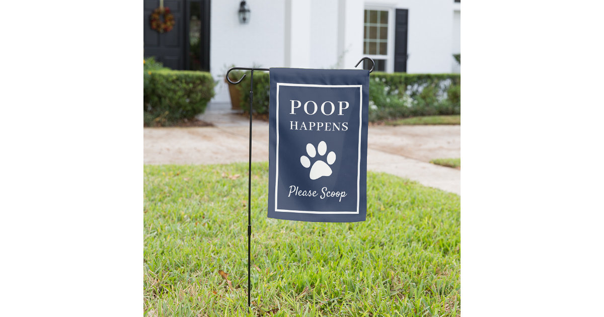 Navy | Dog Poop Happens Please Scoop Garden Flag | Zazzle