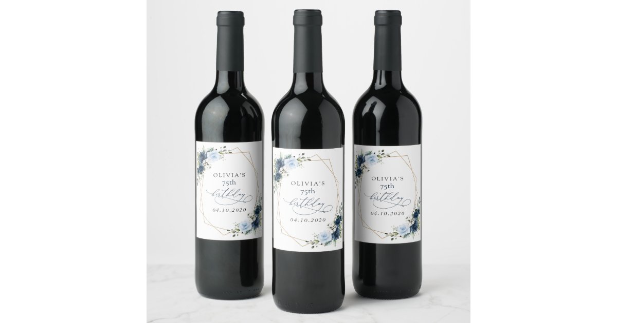 Navy Flowers, Blue Flowers, Greenery, Birthday Wine Label | Zazzle