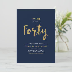 Navy & Gold Lettering Forty 40th Birthday Party Invitation | Zazzle