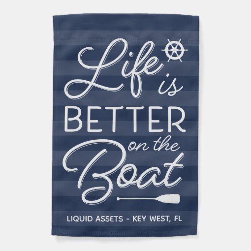Navy | Personalized Life is Better On The Boat Garden Flag | Zazzle