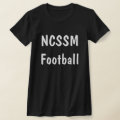 NCSSM Football T-Shirt | Zazzle
