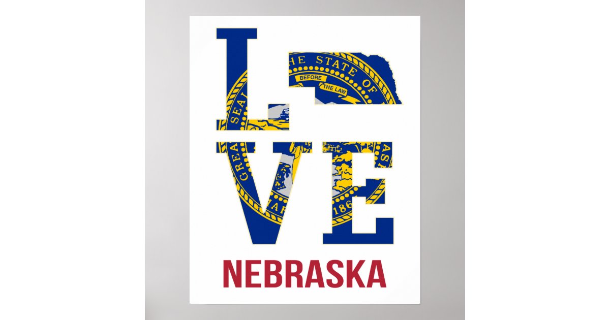 Nebraska USA State Love Poster | Zazzle