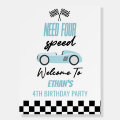 Need Four Speed Car Birthday Party Welcome Sign | Zazzle