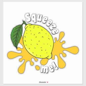 Need Hugs Squeeze Me Fun Lemon Fruit Quote Sticker | Zazzle