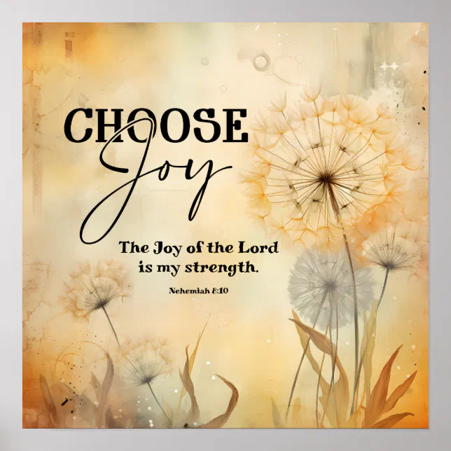 Nehemiah 8:10 Joy of the Lord Bible Dandelion Poster | Zazzle