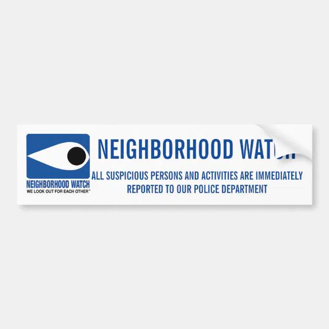 NEIGHBORHOOD WATCH BUMPER STICKER | Zazzle