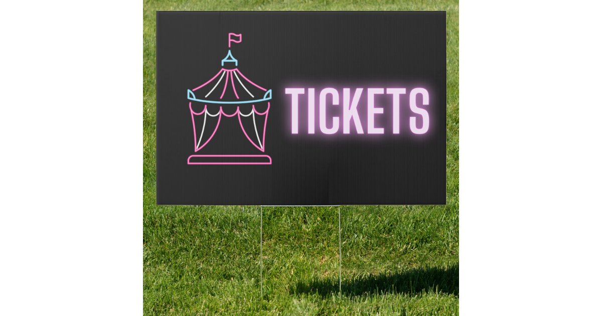 Neon Circus Tent Tickets Outdoor Yard Sign | Zazzle