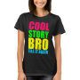 Neon Cool Story Bro T-Shirt | Zazzle
